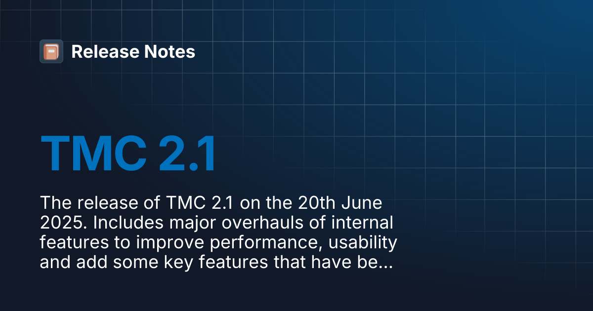 TMC 2.1 | Release Notes